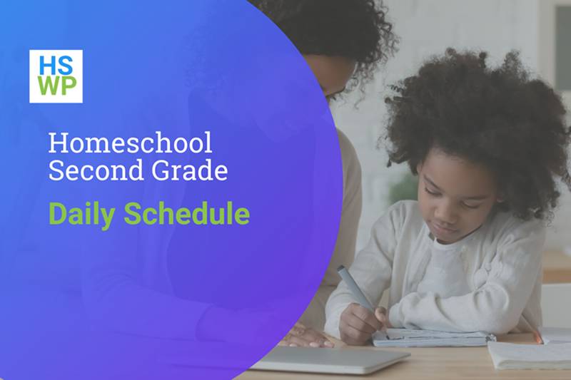 Homeschool Second Grade Daily Schedule - Homeschool Workplans