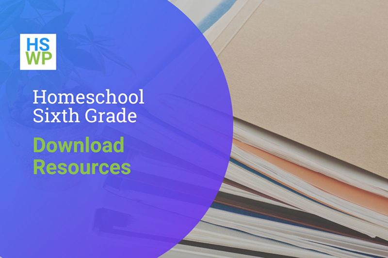 Download Sixth Grade Resources - Homeschool Workplans